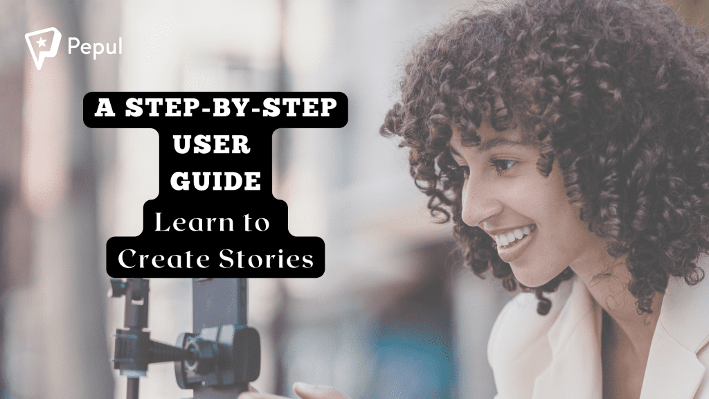 A Step-by-Step User Guide: Learn to Create Stories in the app